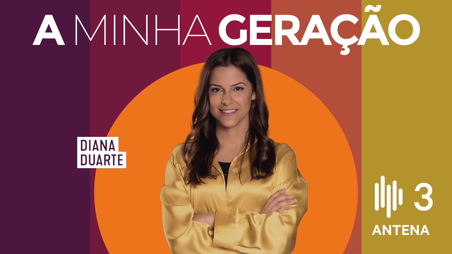 A Minha Geração | Diana Duarte| Programas e Podcasts | RTP Antena 3