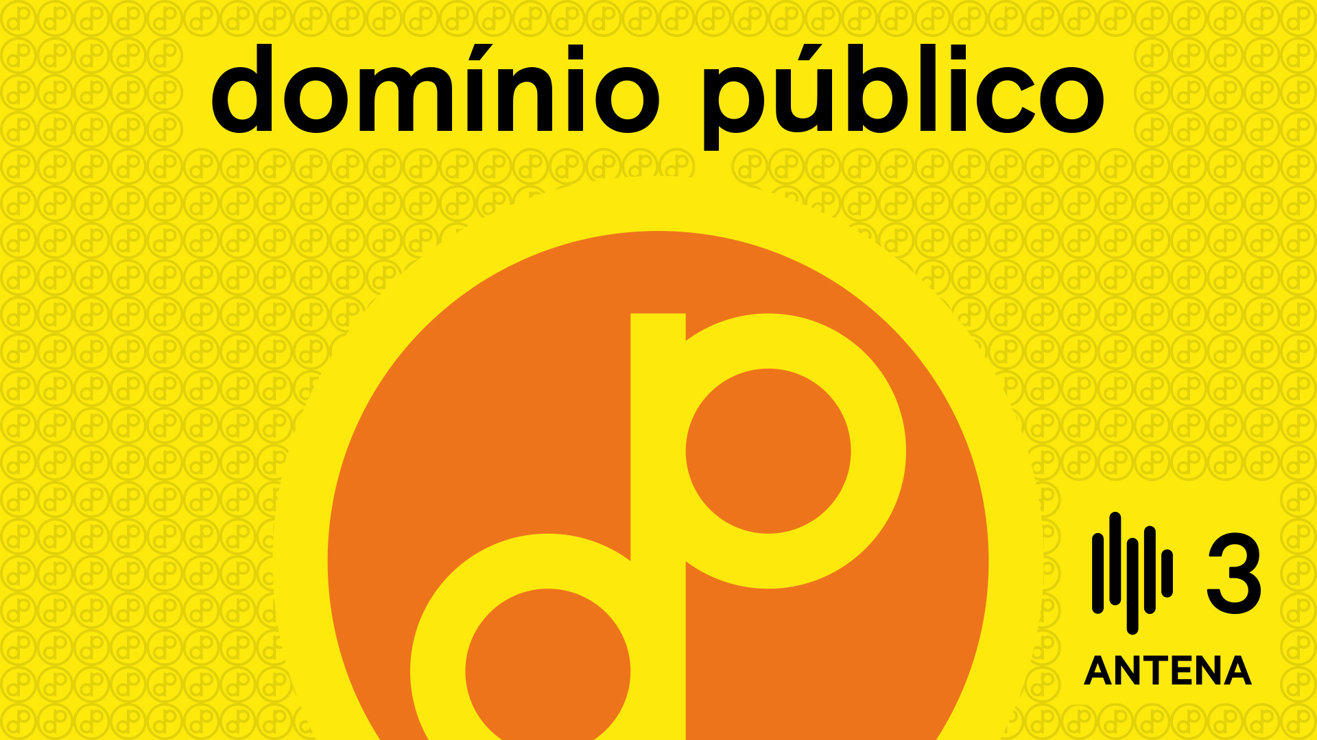 Domínio Público | Programas | Antena 3 | RTP